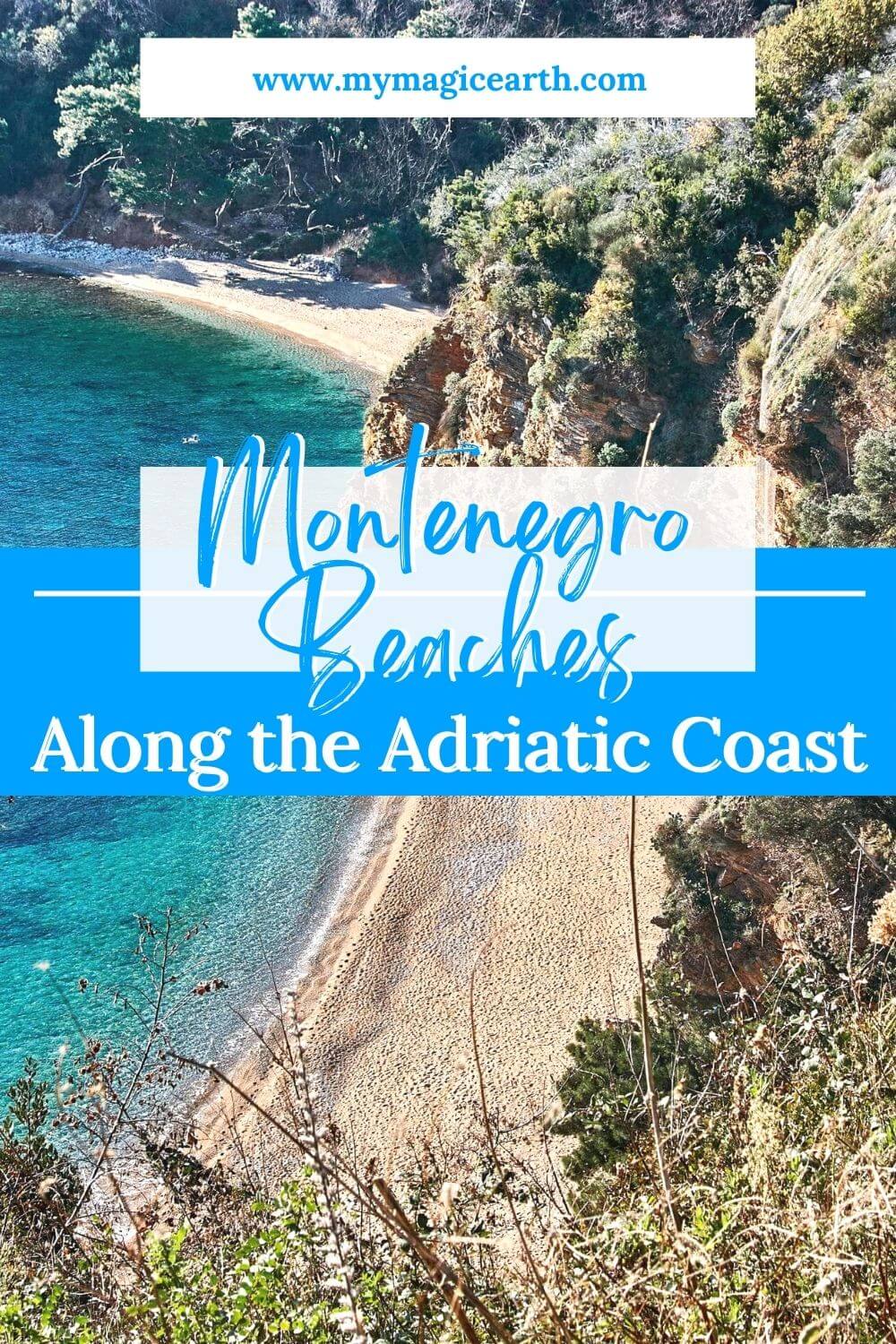 Beaches on the Adriatic Coast, the Allure of Montenegro - My Magic Earth