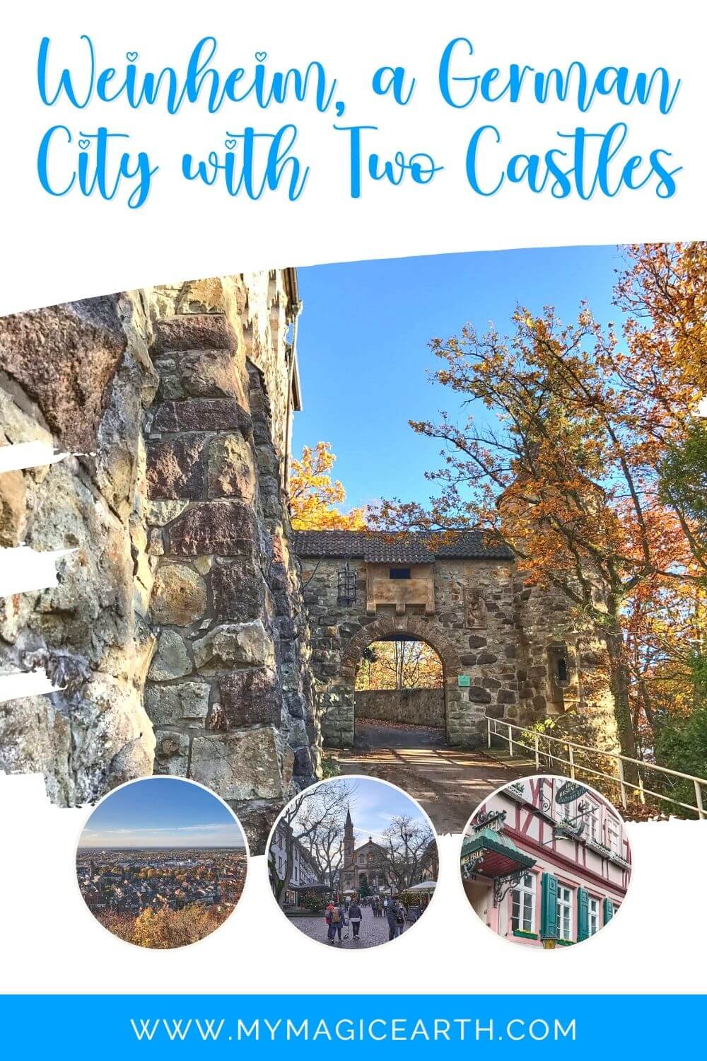Weinheim, a German City with Two Castles - My Magic Earth