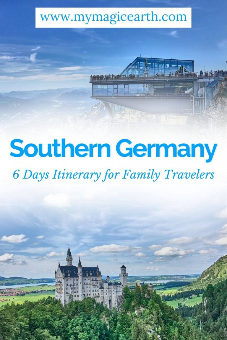 Ultimate 6-Day Itinerary for Southern Germany - My Magic Earth
