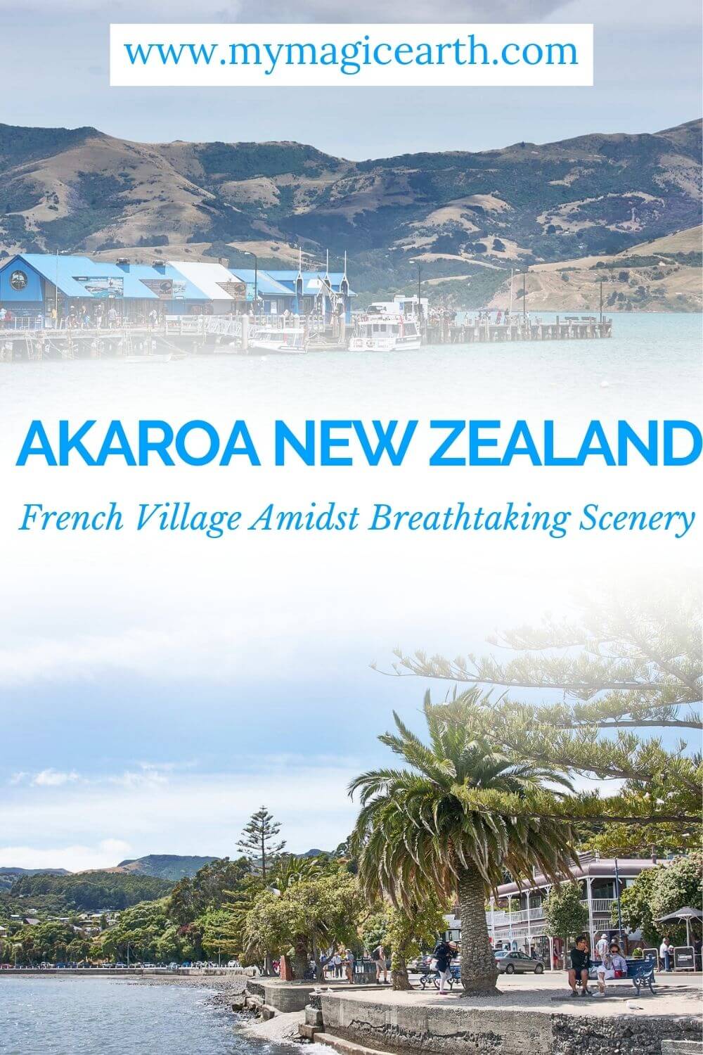 Things to Do in the French Village Akaroa, New Zealand - My Magic Earth