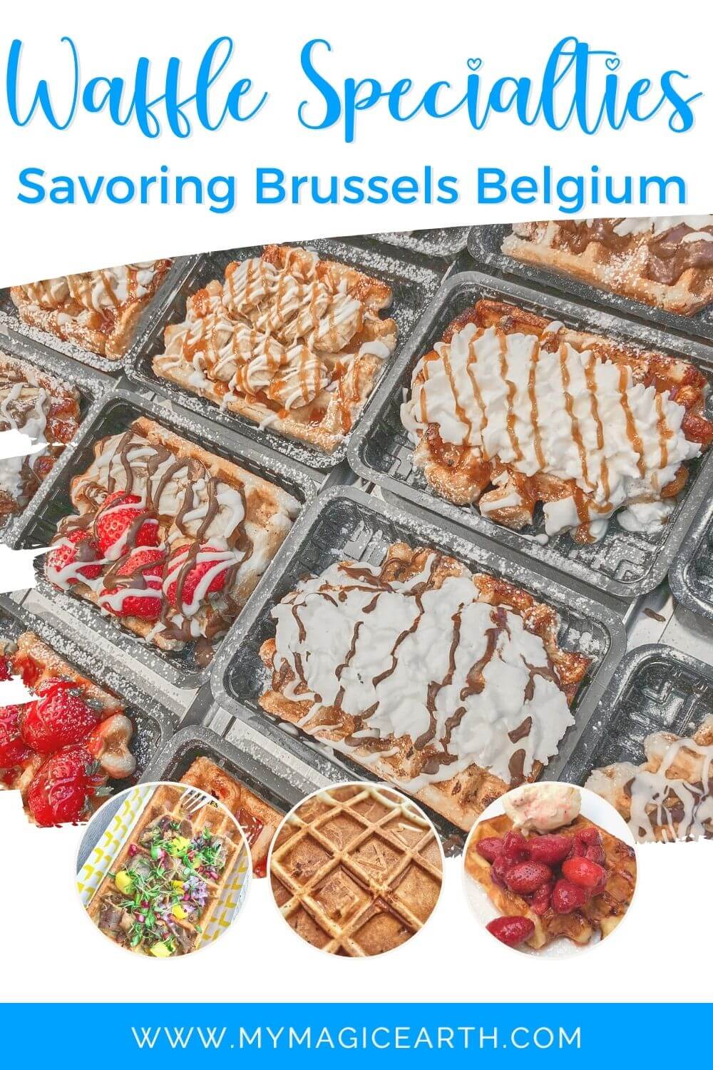Savoring Waffles: Exploring Unique Waffle Specialties in Brussels - My ...